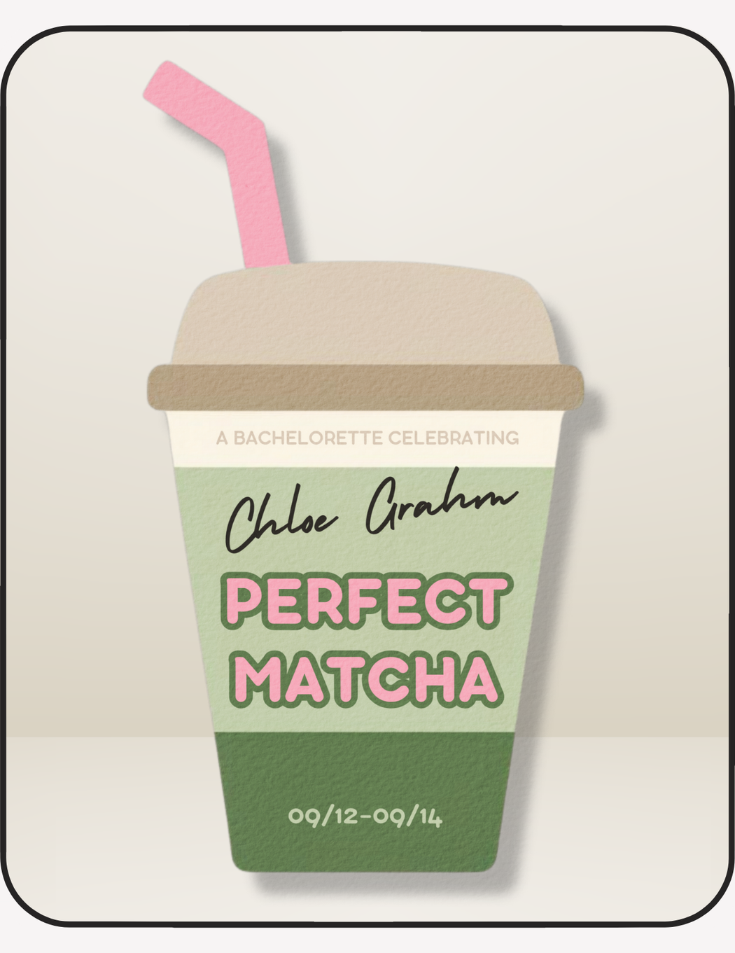 Perfect Matcha Bachelorette Invite – Flourishing Designs